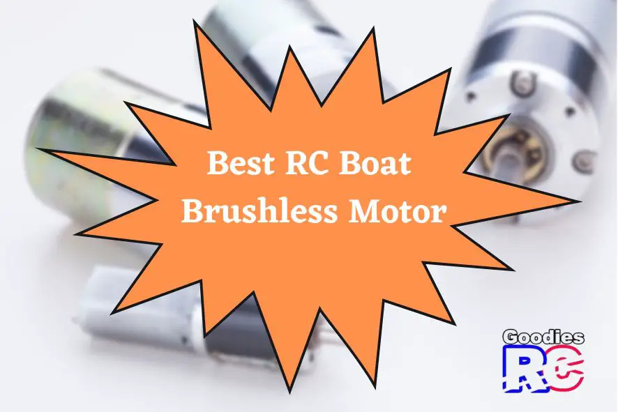 Best Rc Boat Brushless Motors What To Consider When Buying Goodies Rc